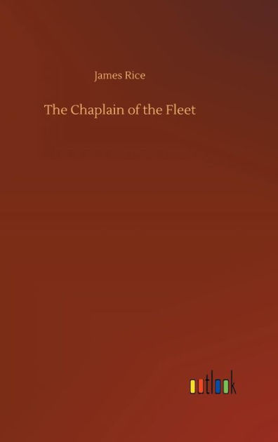The Chaplain of the Fleet by James Rice, Paperback | Barnes & Noble®