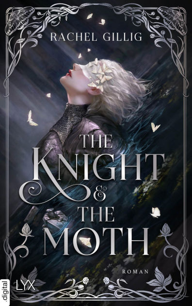 The Knight and the Moth: Von der Bestseller-Autorin des millionenfach ...