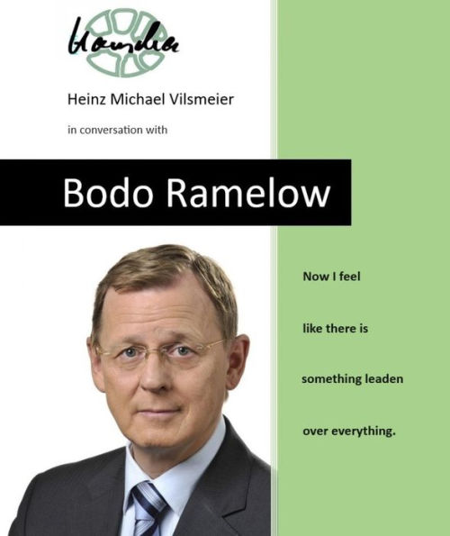 Bodo Ramelow - Now I feel like there is something leaden over ...