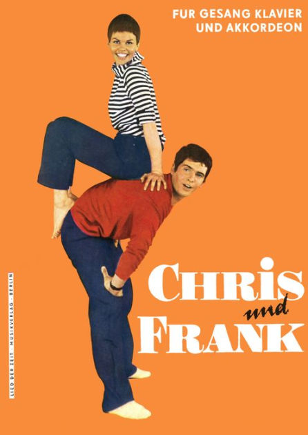 Chris und Frank: Die erfolgreichsten Titel der beliebten Schlagersänger ...