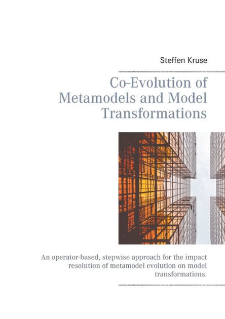Co-Evolution of Metamodels and Model Transformations: An operator-based ...