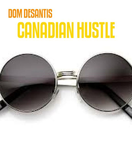 CANADIAN HUSTLE by DOM DESANTIS | eBook | Barnes & Noble®
