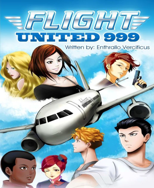 Flight United 999 by Enthrallo Vercificus | eBook | Barnes & Noble®