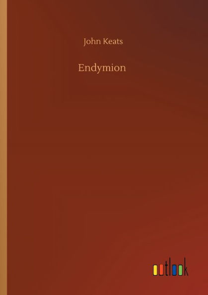 Endymion by John Keats, Paperback | Barnes & Noble®