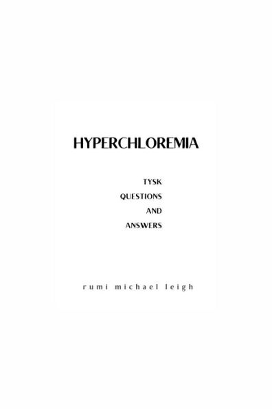 Hyperchloremia: Things You Should Know (Questions and Answers) by Rumi ...