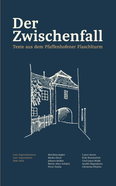 Der Zwischenfall: Texte aus dem Pfaffenhofener Flaschlturm by Matthias ...