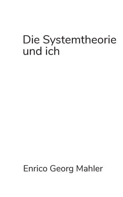 Die Systemtheorie und ich: Mein Verhï¿½ltnis zu Niklas Luhmann, Peter ...
