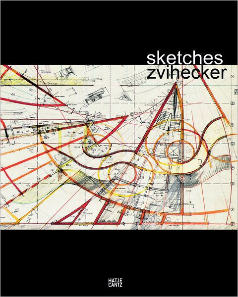 Zvi Hecker: Sketches by Zvi Hecker, Hardcover | Barnes & Noble®