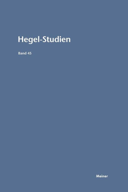 Hegel-Studien Band 45: (2010) by Walter Jaeschke, Paperback | Barnes ...