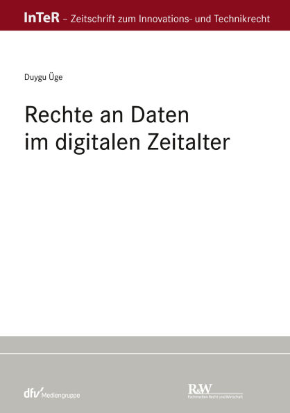 Rechte an Daten im digitalen Zeitalter by Duygu Üge | eBook | Barnes ...