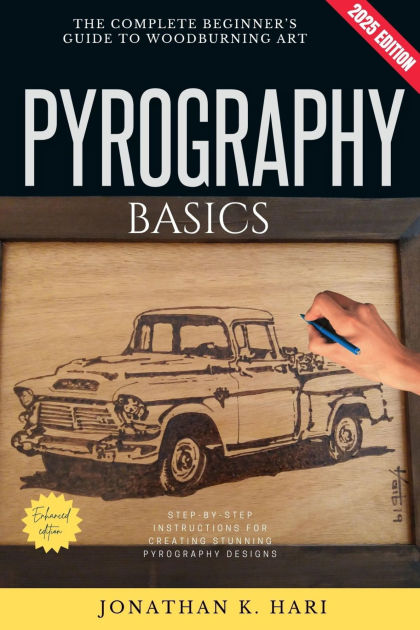 Pyrography Basics:: The Complete Beginner's Guide to Woodburning Art ...