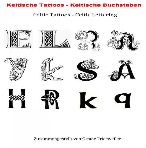 Keltische Tattoos - Keltische Buchstaben. Celtic Lettering Tattoos. by ...