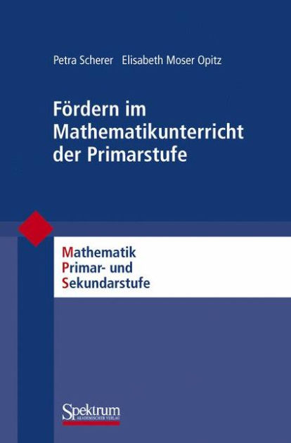 Fördern im Mathematikunterricht der Primarstufe / Edition 1 by Petra ...
