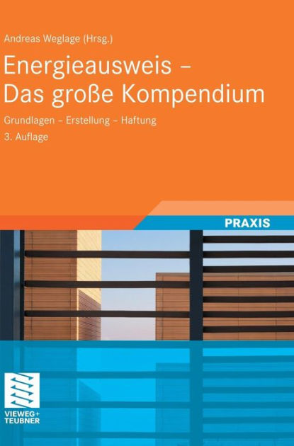 Energieausweis - Das große Kompendium: Grundlagen - Erstellung ...