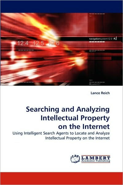 Searching and Analyzing Intellectual Property on the Internet by Lance ...