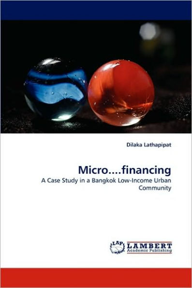 Micro....financing by Dilaka Lathapipat, Paperback | Barnes & Noble®
