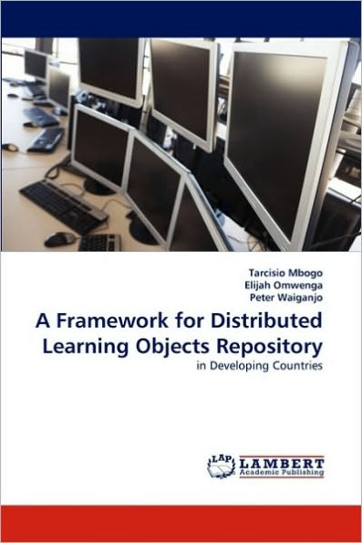 A Framework For Distributed Learning Objects Repository By Tarcisio