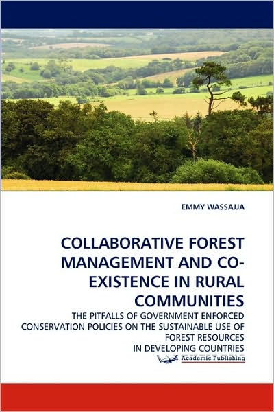 Collaborative Forest Management and Co-Existence in Rural Communities ...