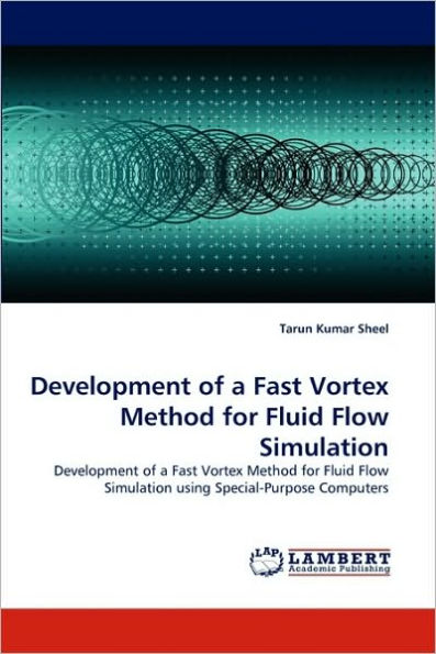 Barnes and Noble Development of a Fast Vortex Method for Fluid Flow ...