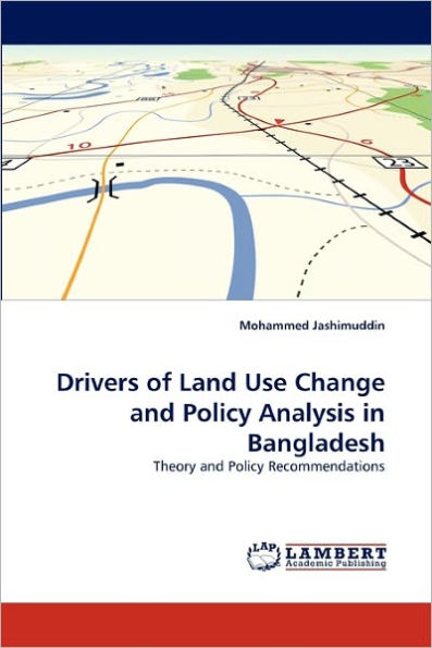 Drivers of Land Use Change and Policy Analysis in Bangladesh by ...