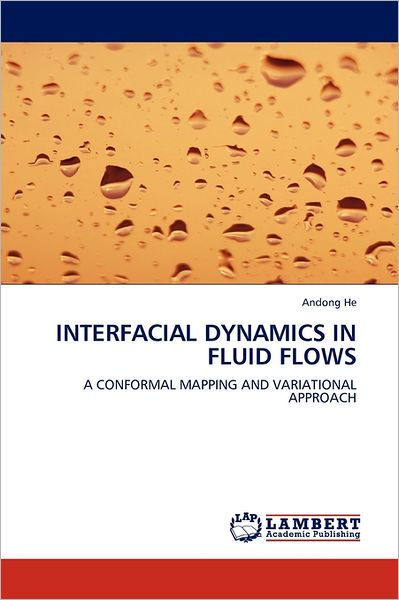 Interfacial Dynamics in Fluid Flows by Andong He, Paperback | Barnes ...