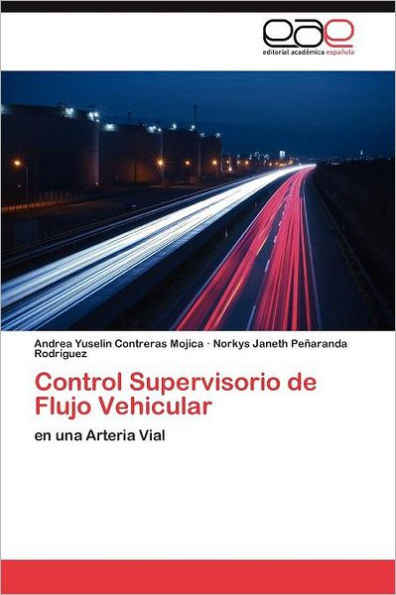 Control Supervisorio de Flujo Vehicular by Contreras Mojica Andrea ...