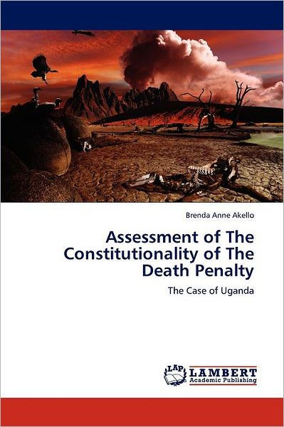 Assessment of The Constitutionality of The Death Penalty by Brenda Anne ...