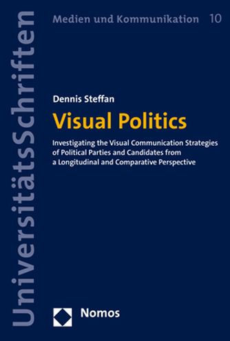 Visual Politics: Investigating the Visual Communication Strategies of ...