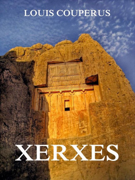Xerxes by Louis Couperus | eBook | Barnes & Noble®