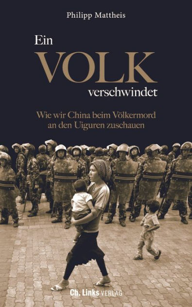 Ein Volk verschwindet: Wie wir China beim Völkermord an den Uiguren ...