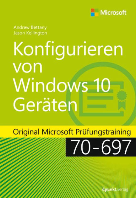 Konfigurieren von Windows 10-Geräten: Original Microsoft ...