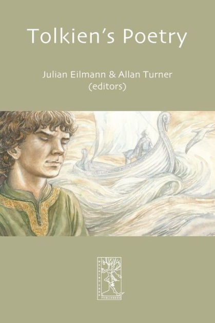 Tolkien's Poetry by Julian Tim Morton Eilmann, Paperback | Barnes & Noble®