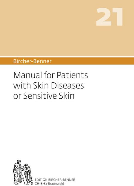 Bircher-Benner 21 Manual for Patients with Skin Diseases or Sensitive ...