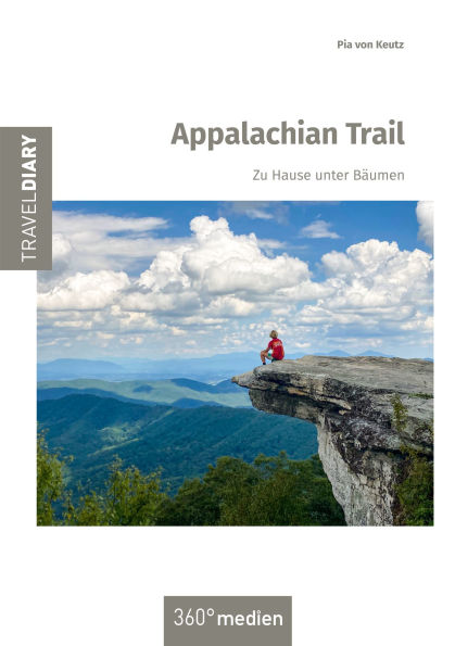 Appalachian Trail: Zu Hause unter Bäumen by Pia von Keutz | eBook | Barnes & Noble®
