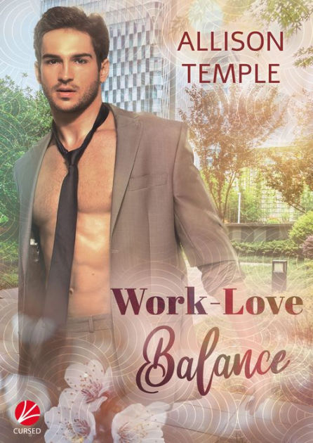 Work-Love-Balance by Allison Temple | eBook | Barnes & Noble®