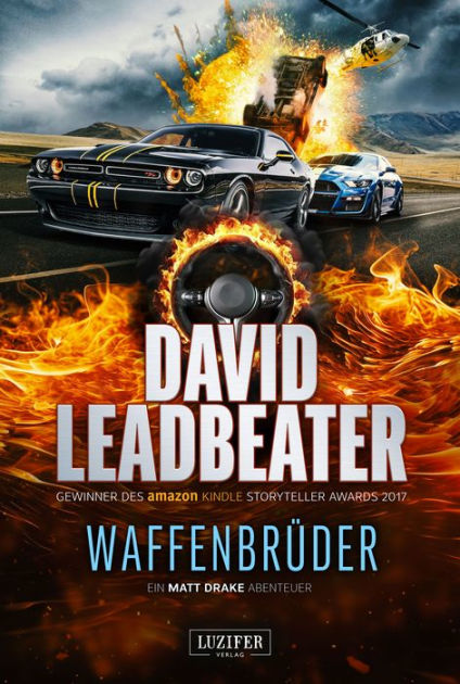 WAFFENBRÜDER (Matt Drake Abenteuer 5): Thriller by David Leadbeater ...