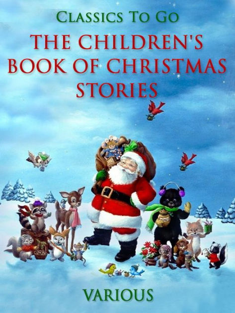 The Children's Book of Christmas Stories by Various, Paperback | Barnes ...