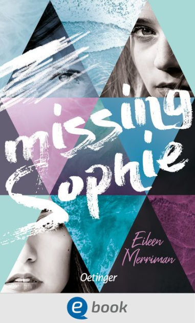 Missing Sophie by Eileen Merriman | eBook | Barnes & Noble®