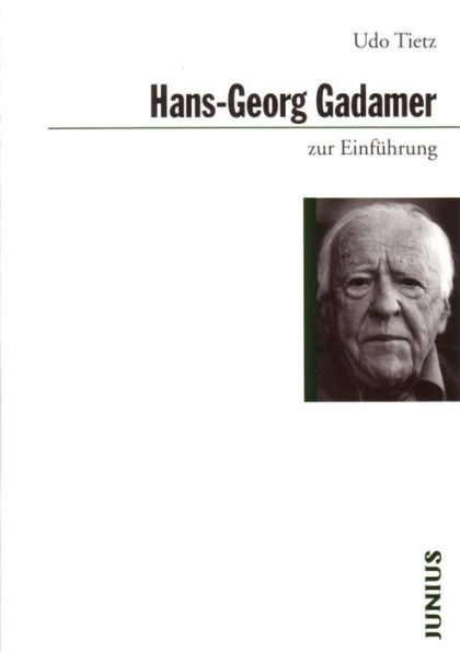 Hans-Georg Gadamer zur Einführung by Udo Tietz | eBook | Barnes & Noble®