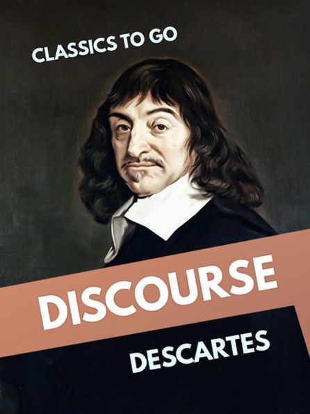 Discourse by Descartes | eBook | Barnes & Noble®
