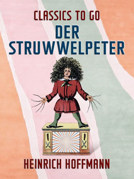 Der Struwwelpeter by Heinrich Hoffmann | eBook | Barnes & Noble®