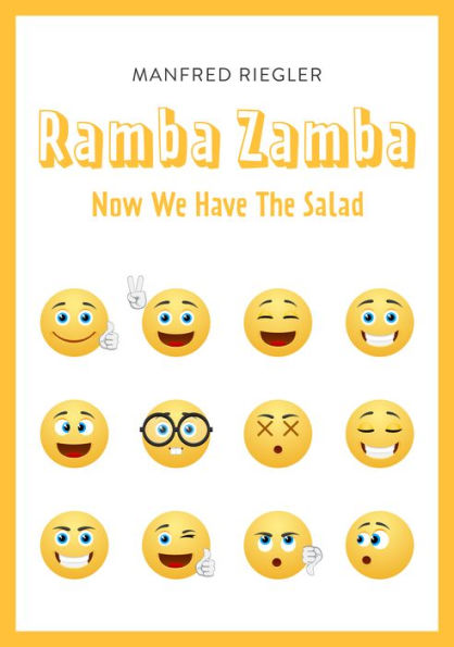 Ramba Zamba: Now We Have the Salad by Manfred Riegler | eBook | Barnes ...