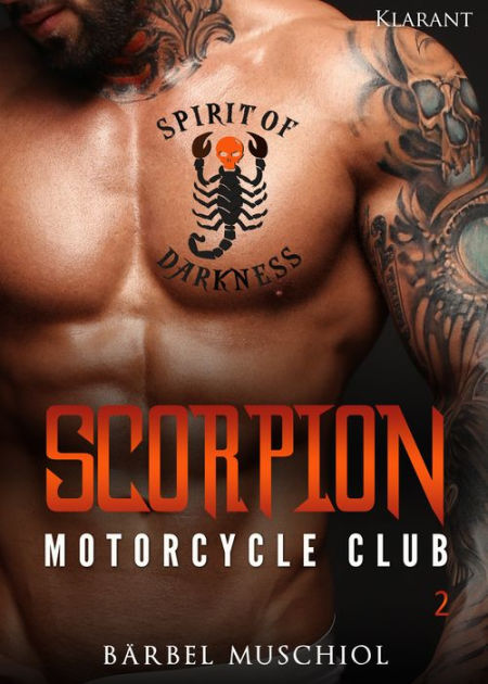 Scorpion Motorcycle Club 2. Der Rockerboss by Bärbel Muschiol | eBook ...