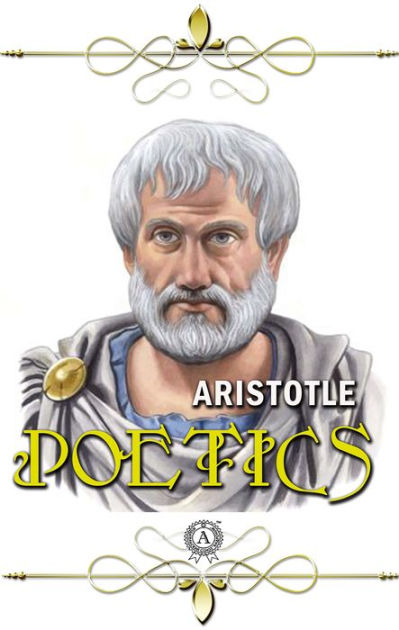 Aristotle - Poetics by Aristotle | NOOK Book (eBook) | Barnes & Noble®