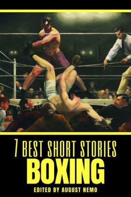 7 best short stories - Boxing by Arthur Conan Doyle, Jack London ...