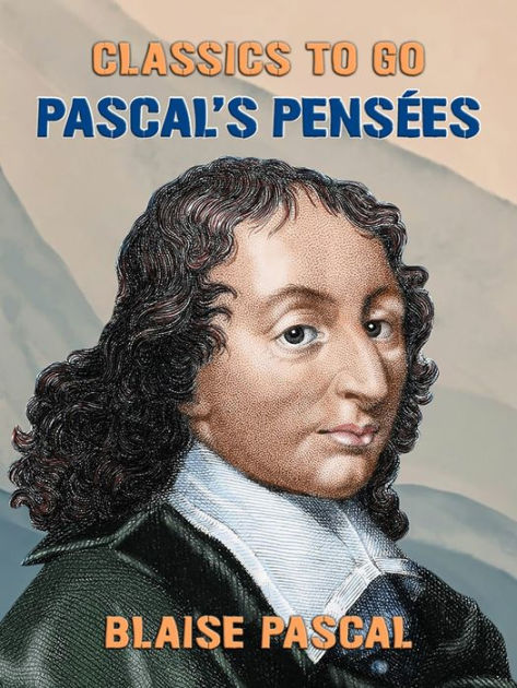 Thoughts - Pensées by Blaise Pascal | eBook | Barnes & Noble®