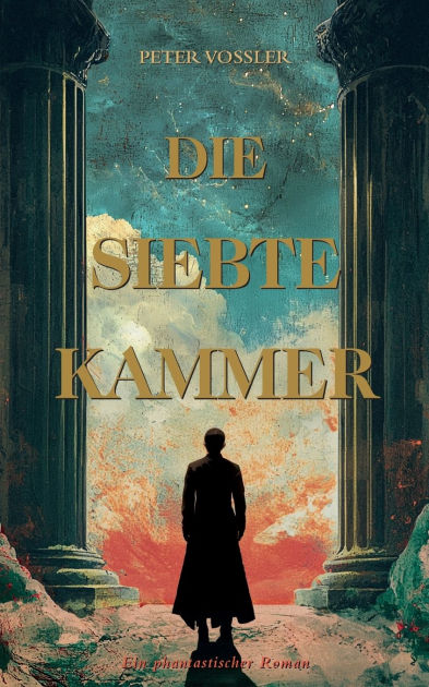 Die Siebte Kammer by Peter Vossler, Paperback | Barnes & Noble®
