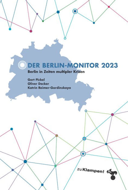 Der Berlin-Monitor 2023: Berlin in Zeiten multipler Krisen ...