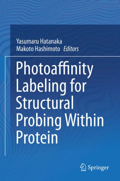 Photoaffinity Labeling for Structural Probing Within Protein by ...