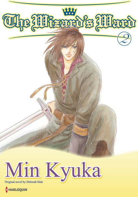 THE WIZARD'S WARD 2: Harlequin comics by DEBORAH HALE, MIN KYUKA ...